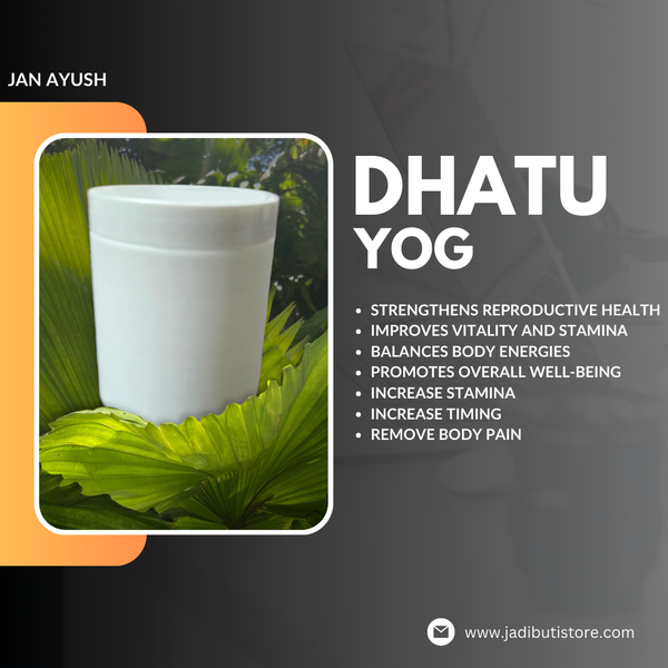 Dhatu Yog | Ayurved shala | Jan Ayush – Jadibuti Store